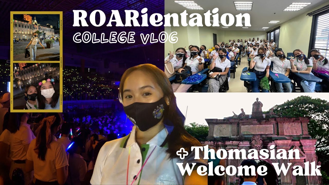College Vlog: 2022 UST Freshmen Welcome Walk & ROARientation 🐯💛🎉 ...