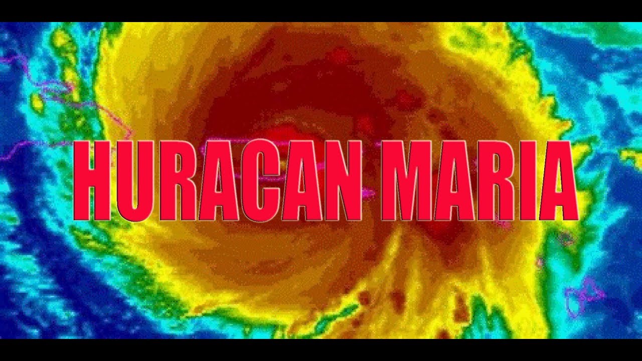 HURACAN MARIA POR DAVID CEDEÑO 20 DE SEPTIEMBRE 2017 VIDEO OFICIAL ...
