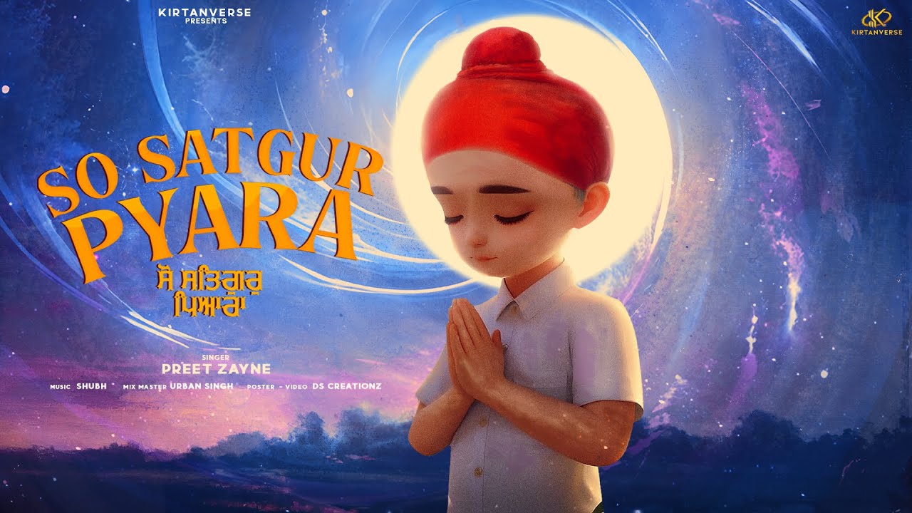 So Satgur Pyara | Preet Zayne | Shubh | Urban Singh | Relaxing Peaceful ...