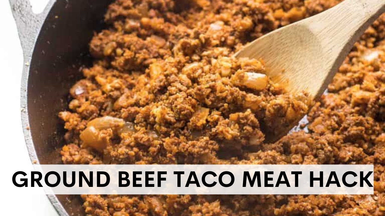 Ground Beef Taco Hacks at Carl Moran blog