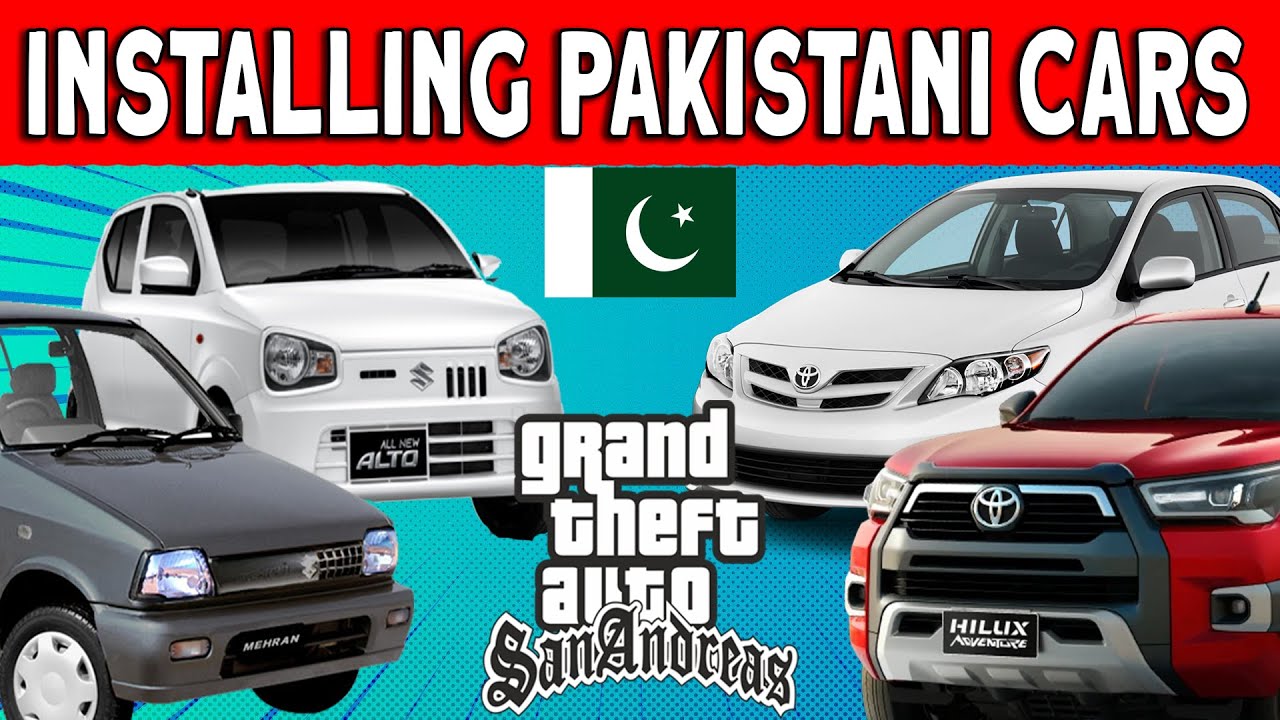 I Installed Pakistani Cars in Gta San Andreas! - YouTube
