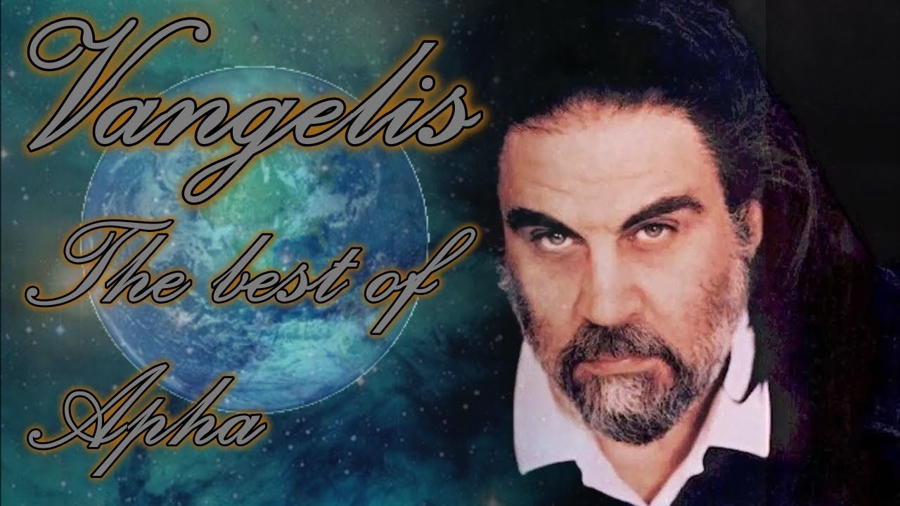 Vangelis (the best of vangelis) Alpha tema da NASA (musica para relaxar ...