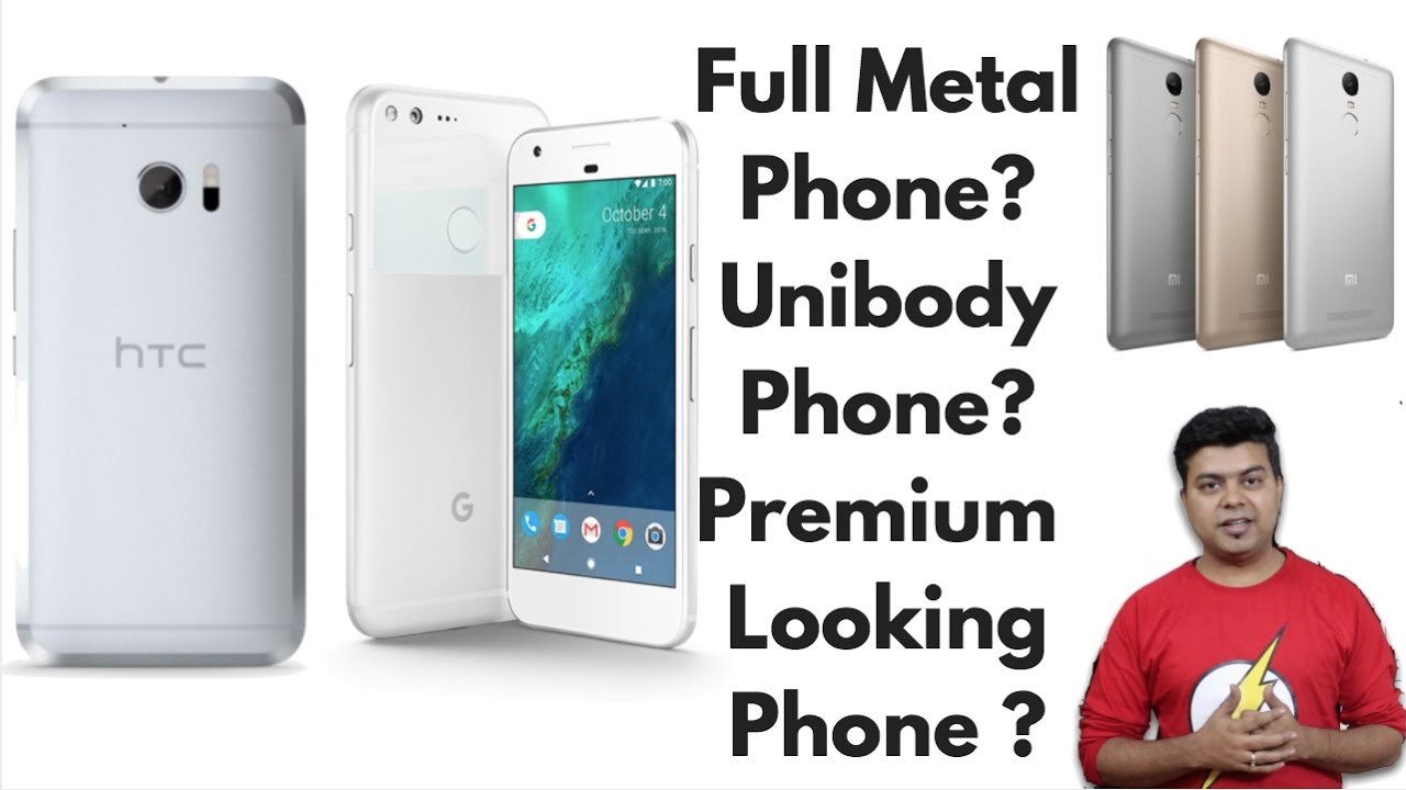 Unibody Phone, Full Metal Phone, Premium Metal Phone, Questions ...