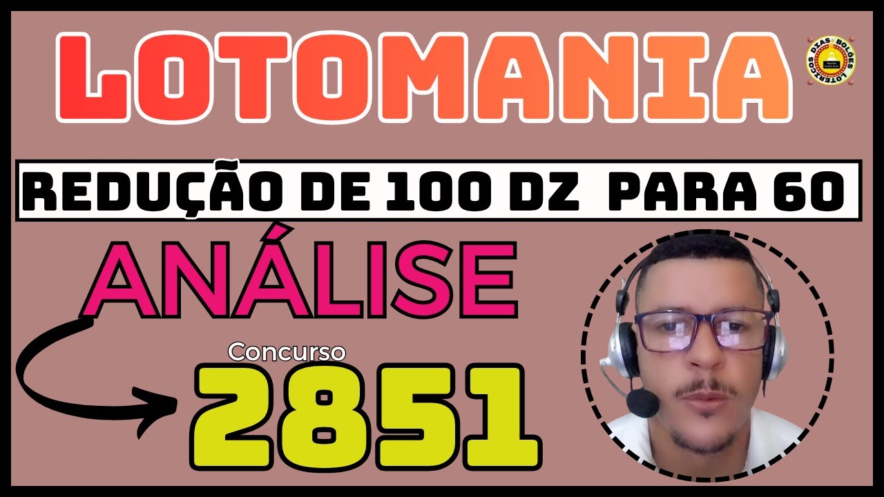 LOTOMANIA ANÁLISE Estatísticas CONCURSO 2851 REDUÇÃO - YouTube