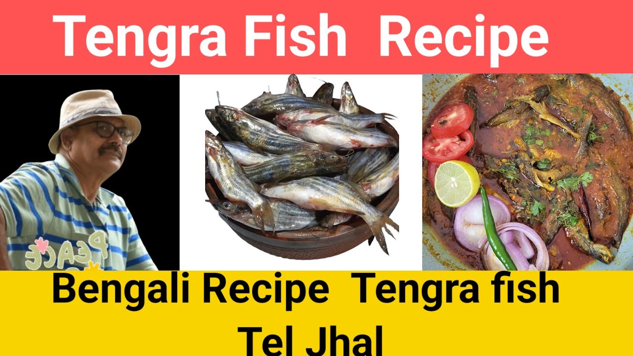 Tengra Fish Recipe । Choti Machli Ka Tel Jhal Recipe ki Sahaj Vidhi ...