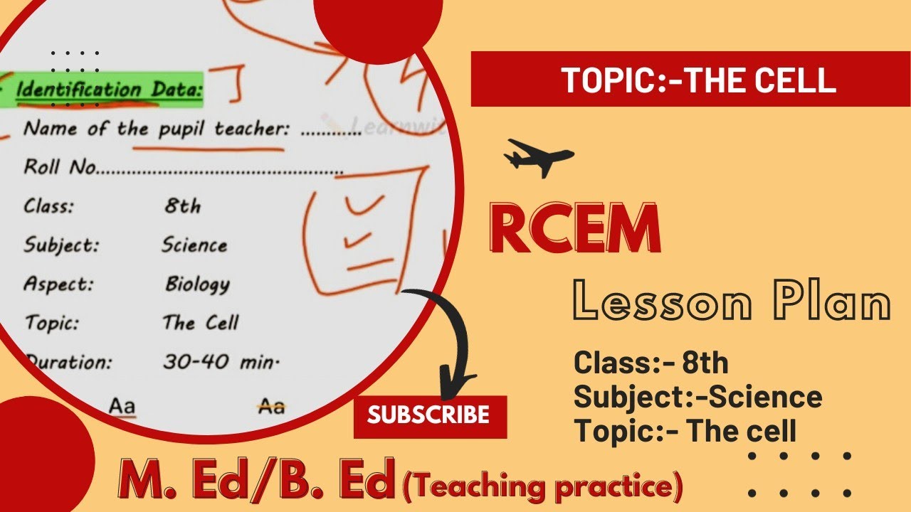 The Cell; RCEM approach lesson plan; B. Ed/M.Ed teaching practice # ...