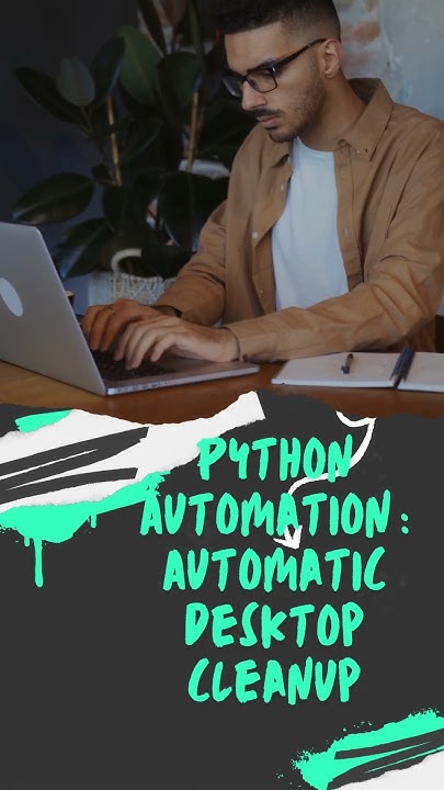 Python Automation Project Automate Folder Cleanup Using Python Scripts