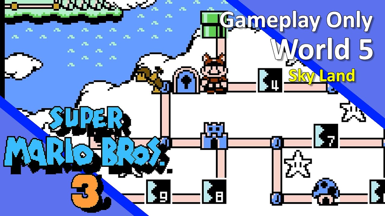 [Gameplay] Super Mario Bros. 3 ~ World 5 - Playthrough/Walkthrough ...