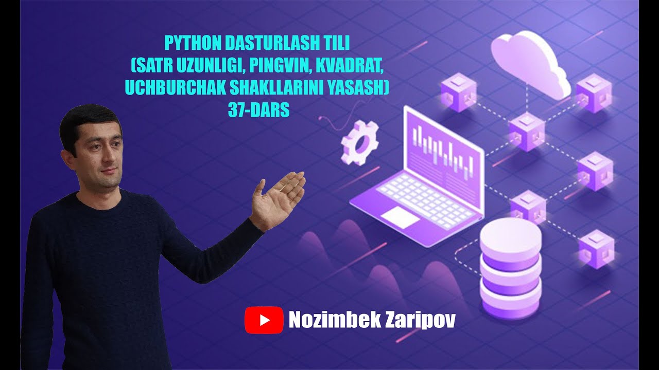 PYTHON DASTURLASH TILI (SATR UZUNLIGI, PINGVIN, KVADRAT, UCHBURCHAK SHAKLLARINI YASASH) 37-DARS ...