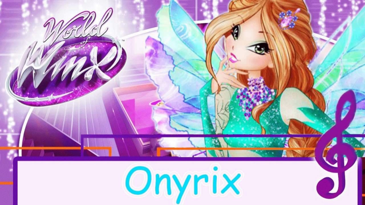 World of Winx 2 - Onyrix FULL SONG(English) - YouTube