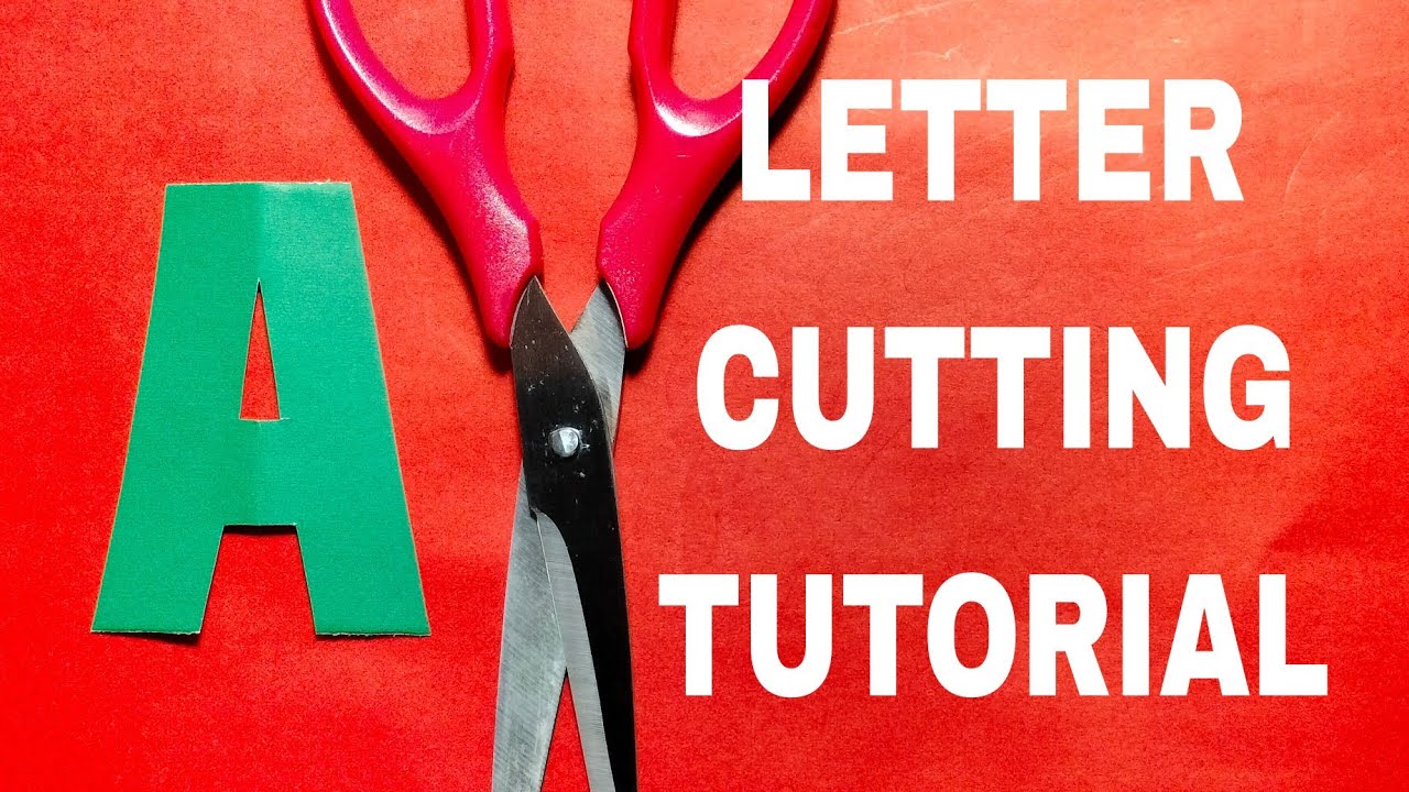 LETTER CUTTING tutorial (A) #lettercutting - YouTube