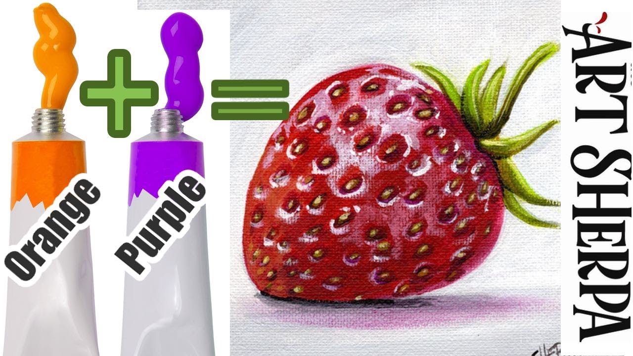 Paint a Red Strawberry WITHOUT Red Paint - Color Mixing technique that ...