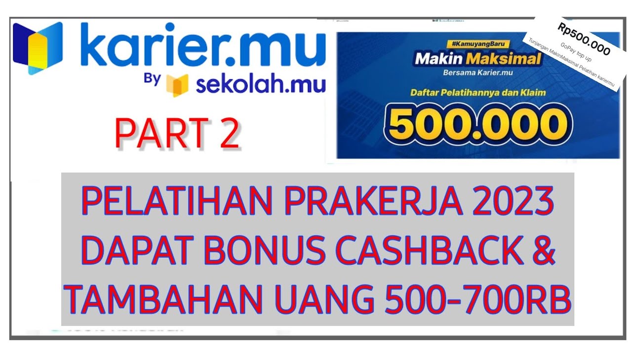 CARA MEMBELI PELATIHAN PRAKERJA KEDUA DAPAT BONUS CASHBACK DAN TAMBAHAN cara-membeli-pelatihan-prakerja-kedua-dapat-bonus-cashback-dan-tambahan