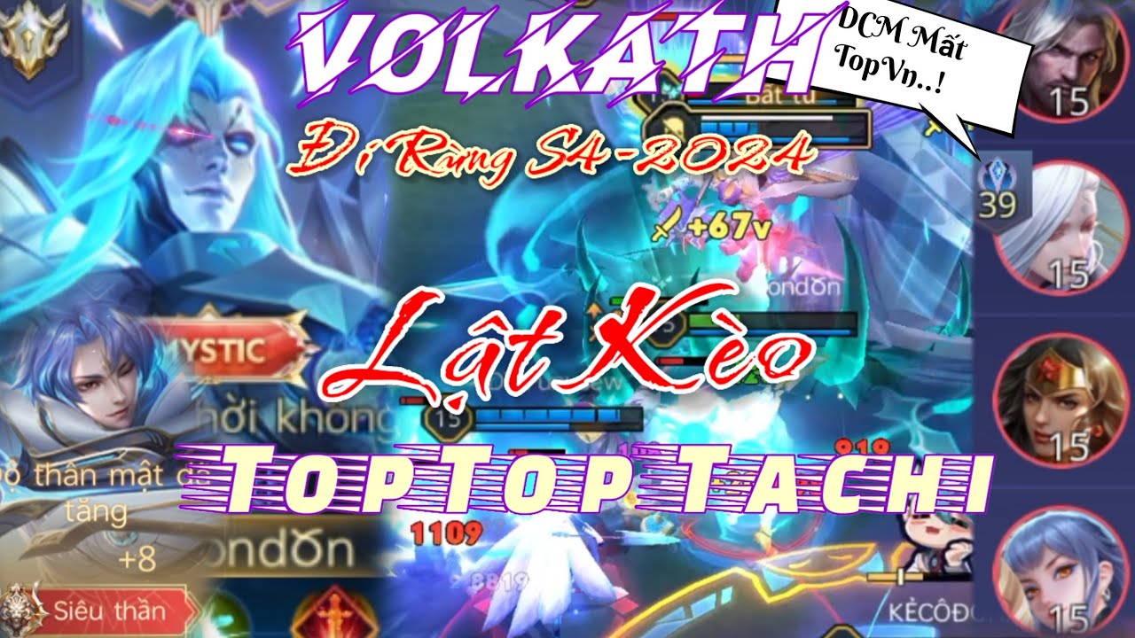 Volkath Đi Rừng S4-2024 Lật Kèo TopTop Tachi + Wonder ATSM | Aov S4 ...