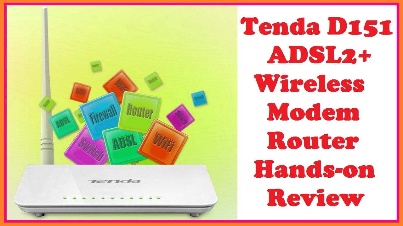 Tenda D151 ADSL2+ Wireless Modem Router Hands-on Review - YouTube
