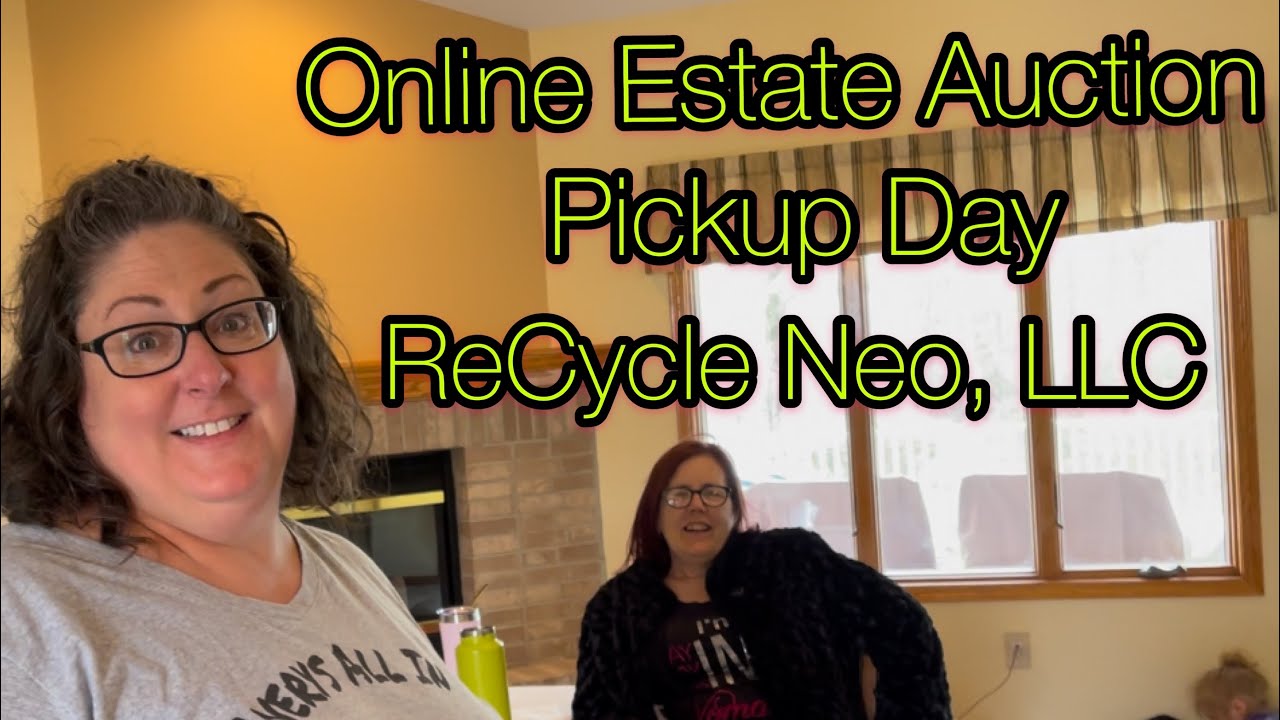 Online Estate Auction Pickup Day With Avery’s All In AKA ReCycle Neo ...