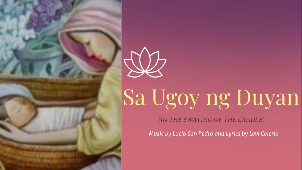Sa Ugoy ng Duyan - Lucio San Pedro | Diana Sobiaco - YouTube