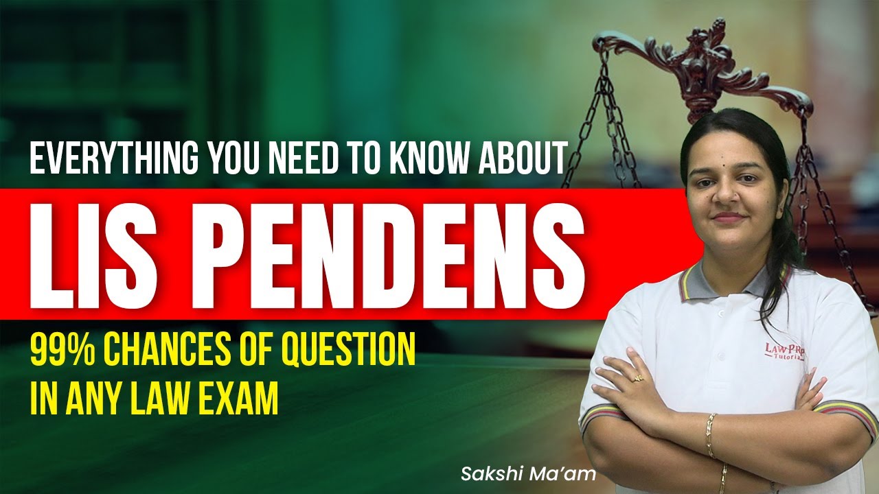 Doctrine of Lis Pendens | Section 52 of The Transfer of Property Act - YouTube