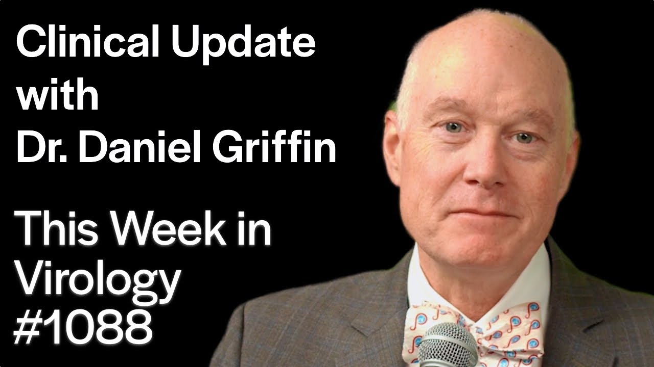 TWIV 1088: Clinical update with Dr. Daniel Griffin - YouTube