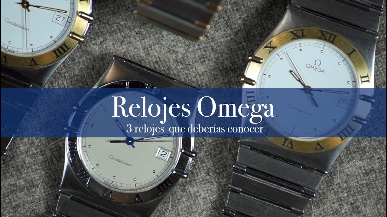3 Relojes Omega que Deberías de Conocer (Omega Constellation, Omega ...