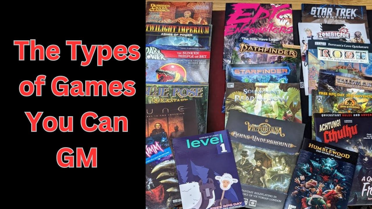 The Types of Games You Can GM. - YouTube