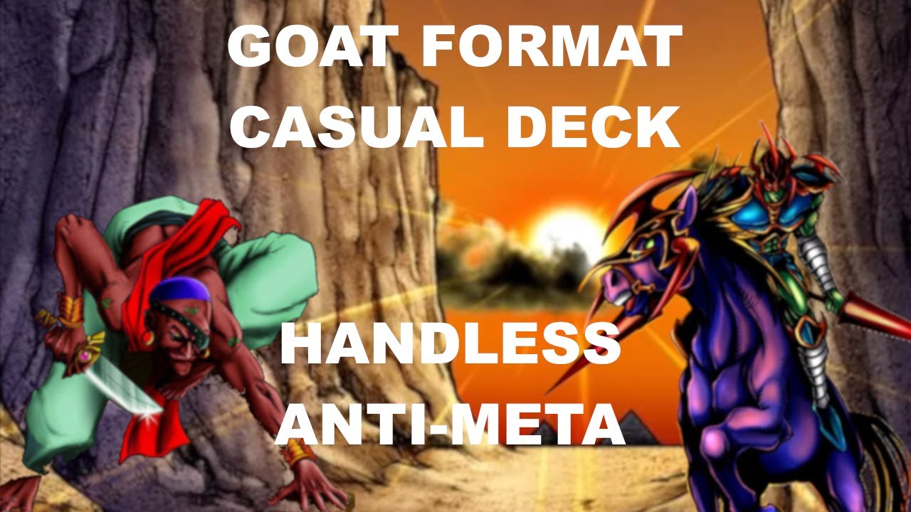 Handless Anti-Meta - Casual Goat Format Deck + Gameplay [Yu-Gi-Oh ...