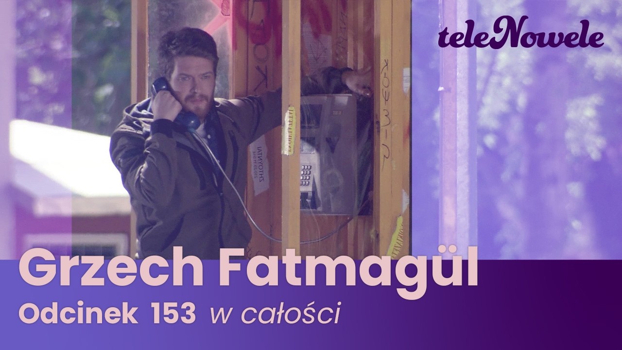 Grzech Fatmagül | Odcinek 153 | Cały odcinek - YouTube