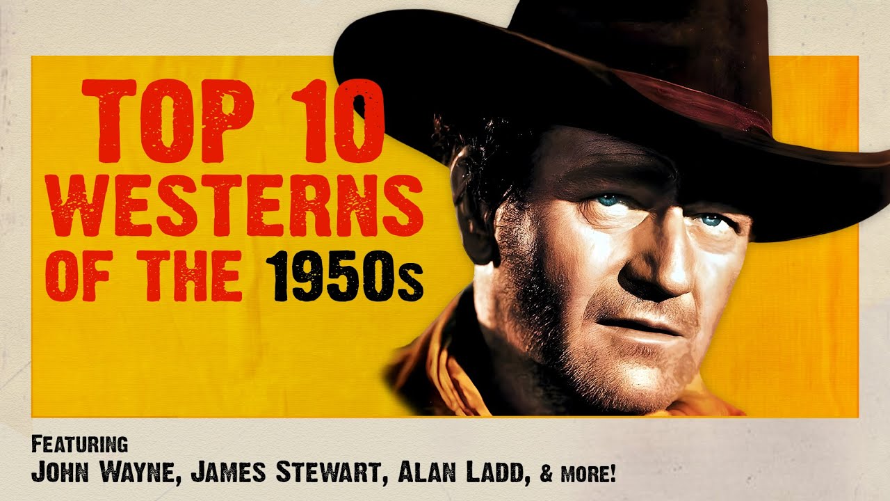 Top 10 Western Movies of the 1950's - YouTube