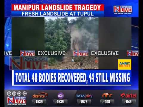 Manipur : Fresh landslides halts rescue operations at Tupul, Noney