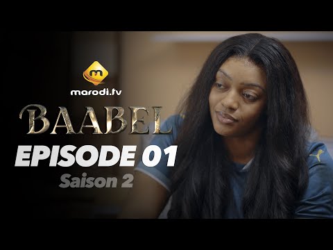 Série - Baabel - Saison 2 - Episode 01 - VOSTFR