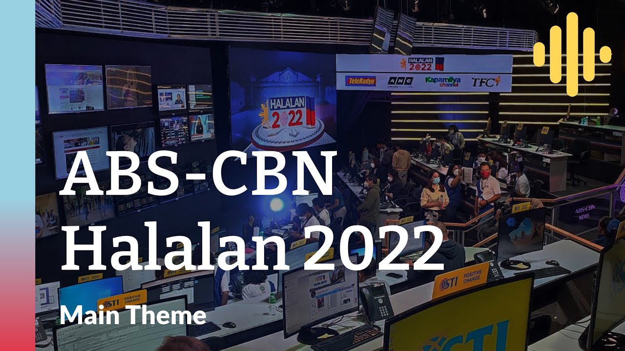 ABS-CBN Halalan 2022 Theme - YouTube