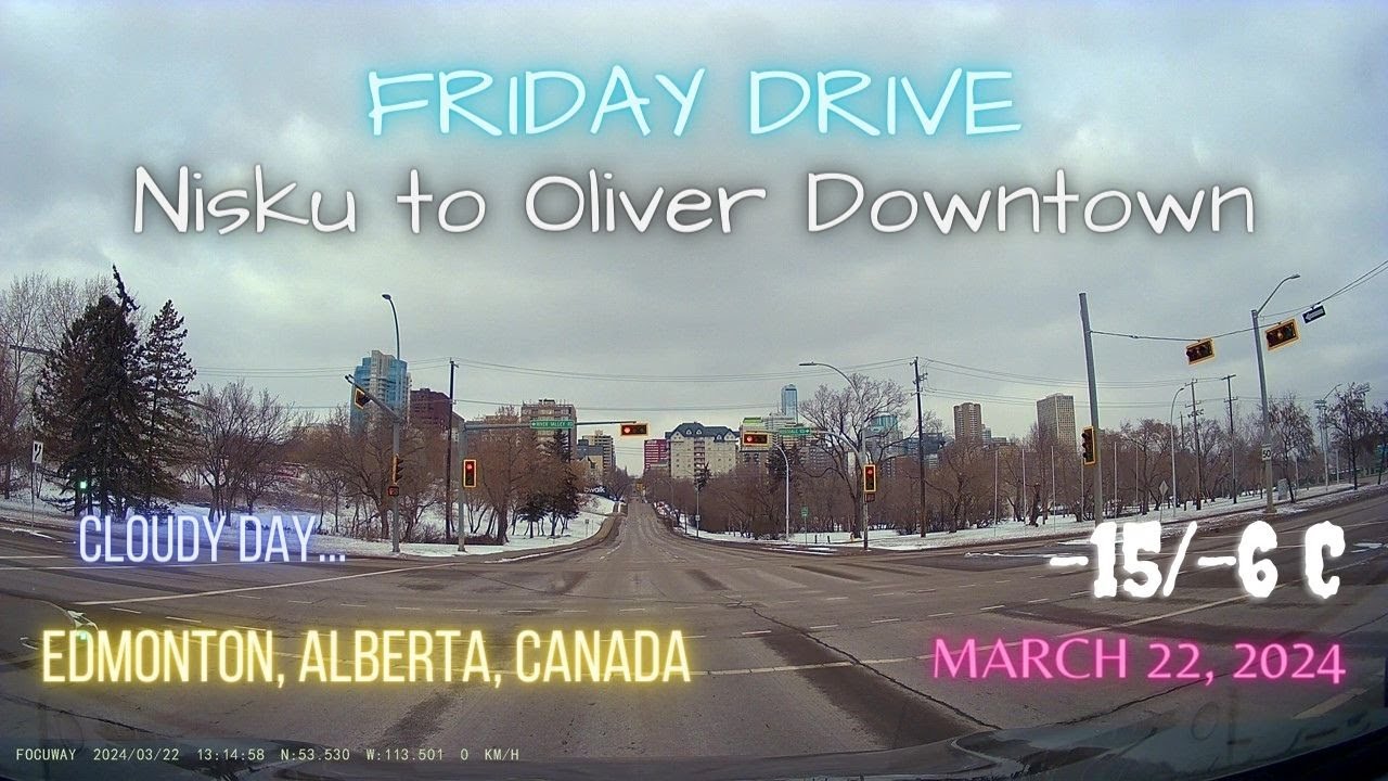 Nisku to Downtown, Edmonton, Alberta, Canada. -15/-6 Celsius. - YouTube