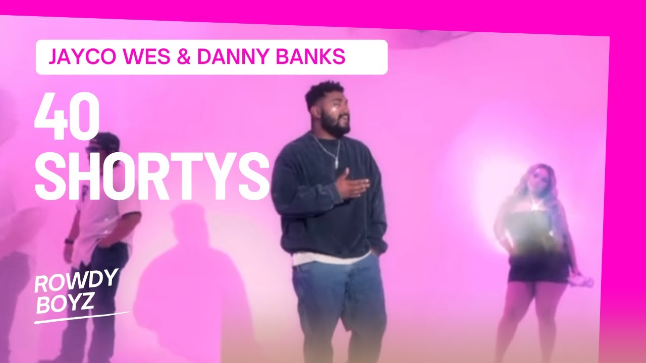 40 SHORTYS (OFFICIAL MUSIC VIDEO) - LOS ROWDY BOYZ, JAYCO WES, DANNY ...
