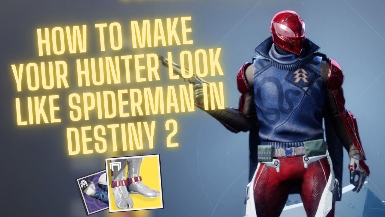 HOW TO CREATE THE SPIDERMAN HUNTER LOOK IN DESTINY 2 (SPIDERMAN SCARLET ...