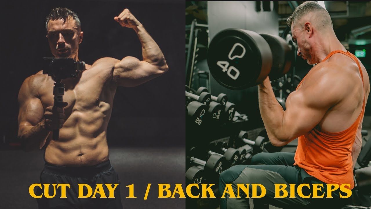 CUT DAY 1 / BACK AND BICEPS WORKOUT - YouTube