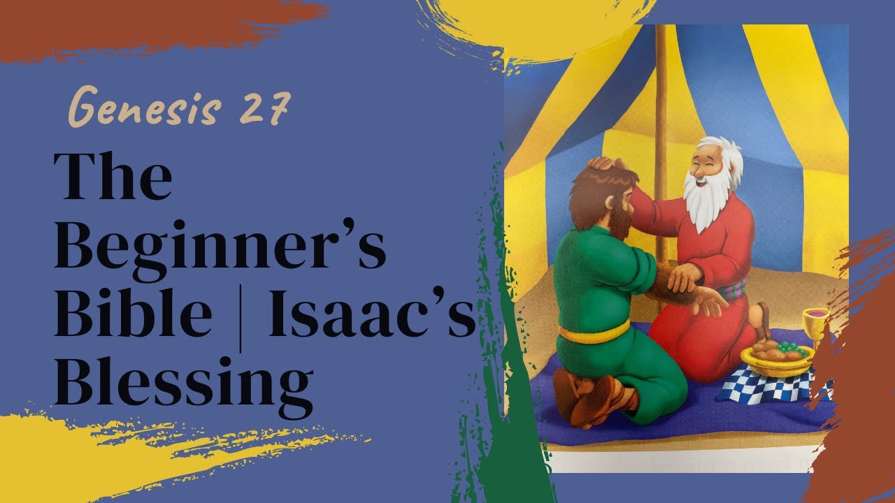 The Beginner's Bible - Isaac's Blessing - Genesis 27 - YouTube