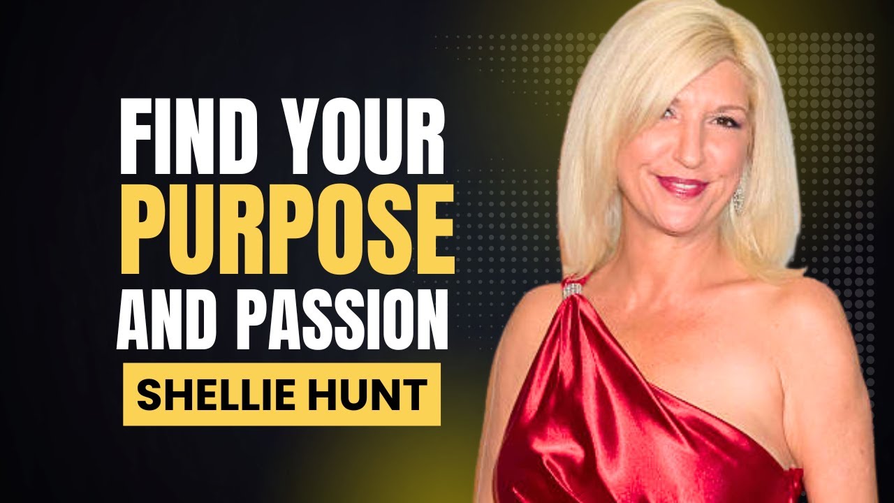 How to Find Your Purpose and Passion in Life: Insights from Shellie ...