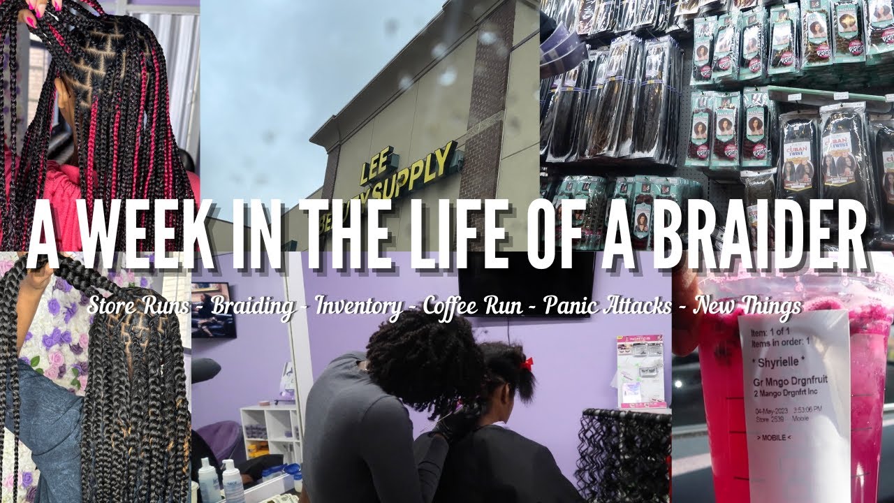 A Realistic Week In The Life Of A Braider - YouTube