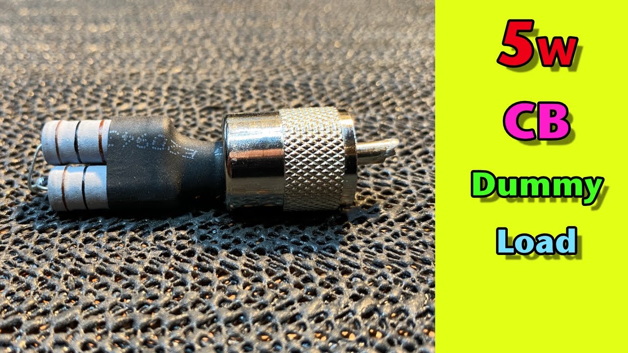 5w CB Dummy Load - YouTube