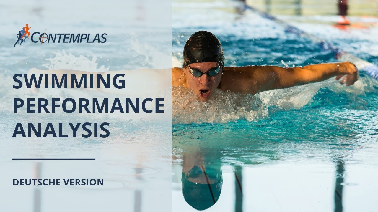 CONTEMPLAS Swimming Performance Analysis: PERFORM.ANALYSE.IMPROVE ...