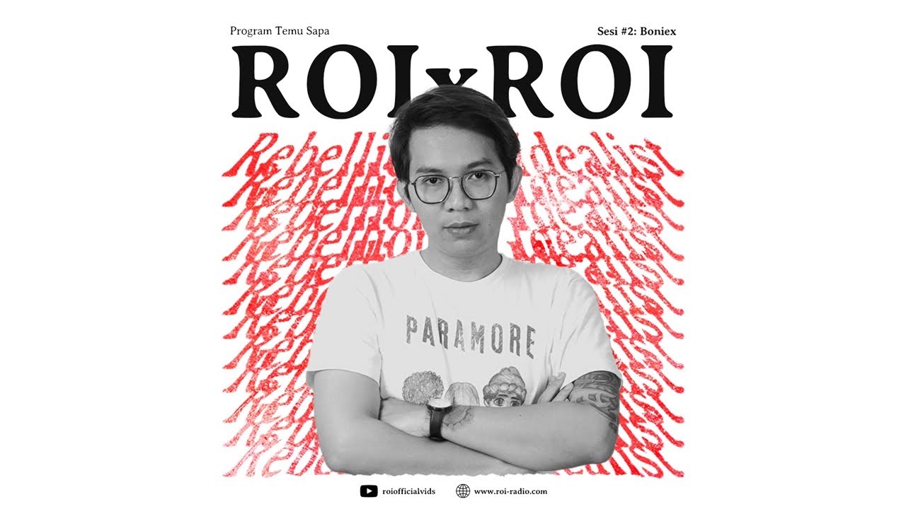 Program Temu Sapa ROIxROI: Boniex Noer - YouTube