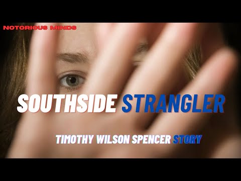 Timothy Wilson Spencer Serial Killer- The Southside Strangler - YouTube