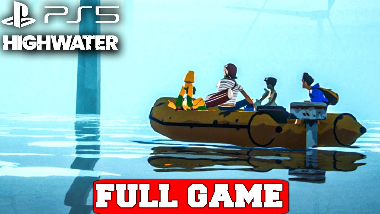 HIGHWATER Gameplay Walkthrough FULL GAME - No Commentary (PS5) - YouTube