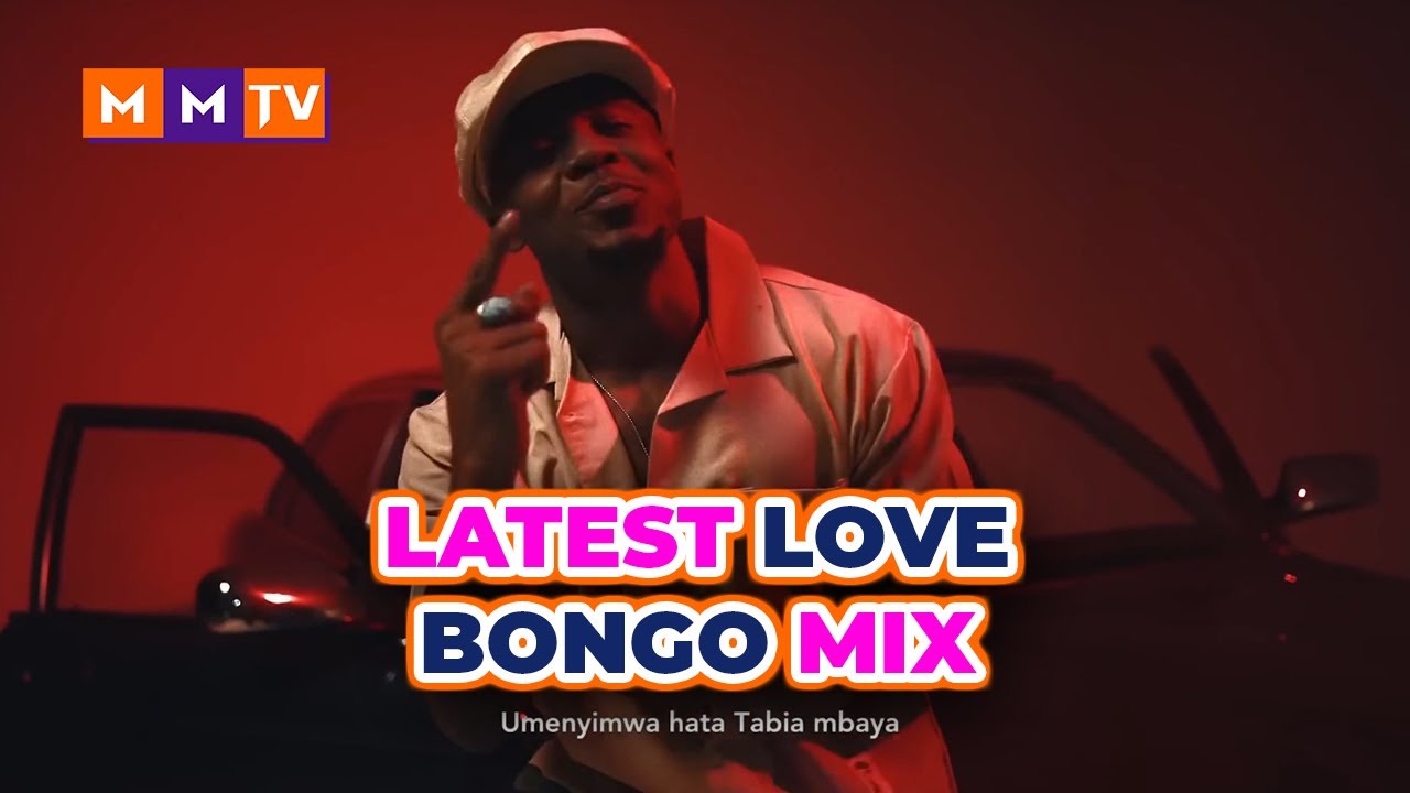 LATEST LOVE BONGO MIX 2023 FT ALIKIBA, RAYVANNY, JAY MELODY, MBOSSO ...