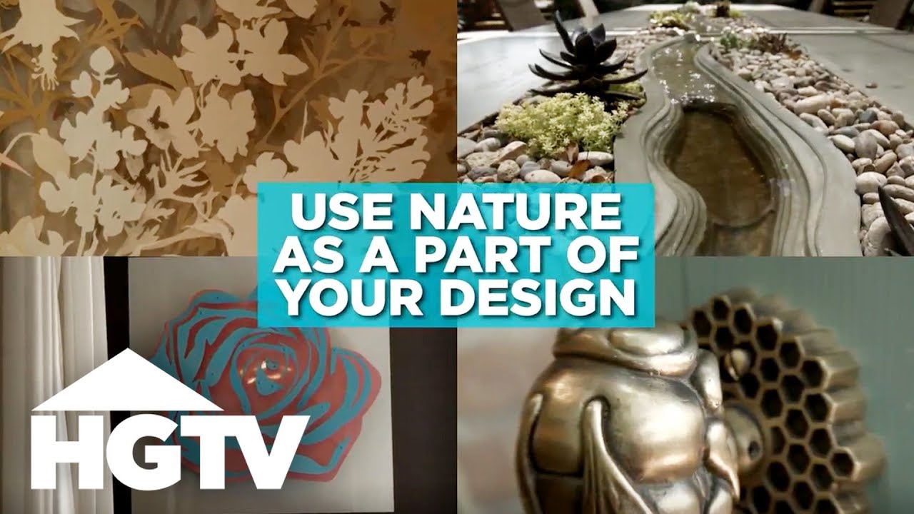 How to Incorporate Natural Elements Into Your Home | HGTV - YouTube