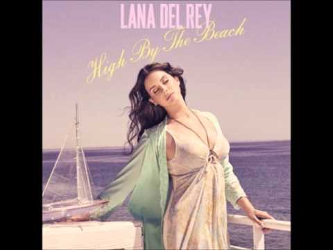 Lana Del Rey - High By The Beach (Lyrics)