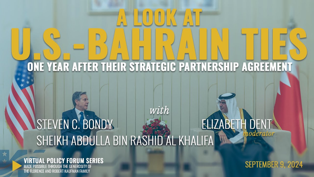 U.S.-Bahrain Ties One Year After the Strategic Partnership Agreement ...