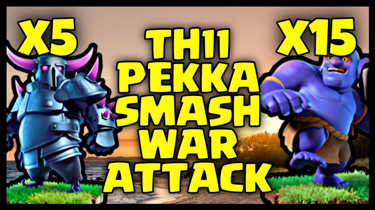Th11 Pekka Smash Siege Barracks Army Composition 2020 | Clash of Clans ...