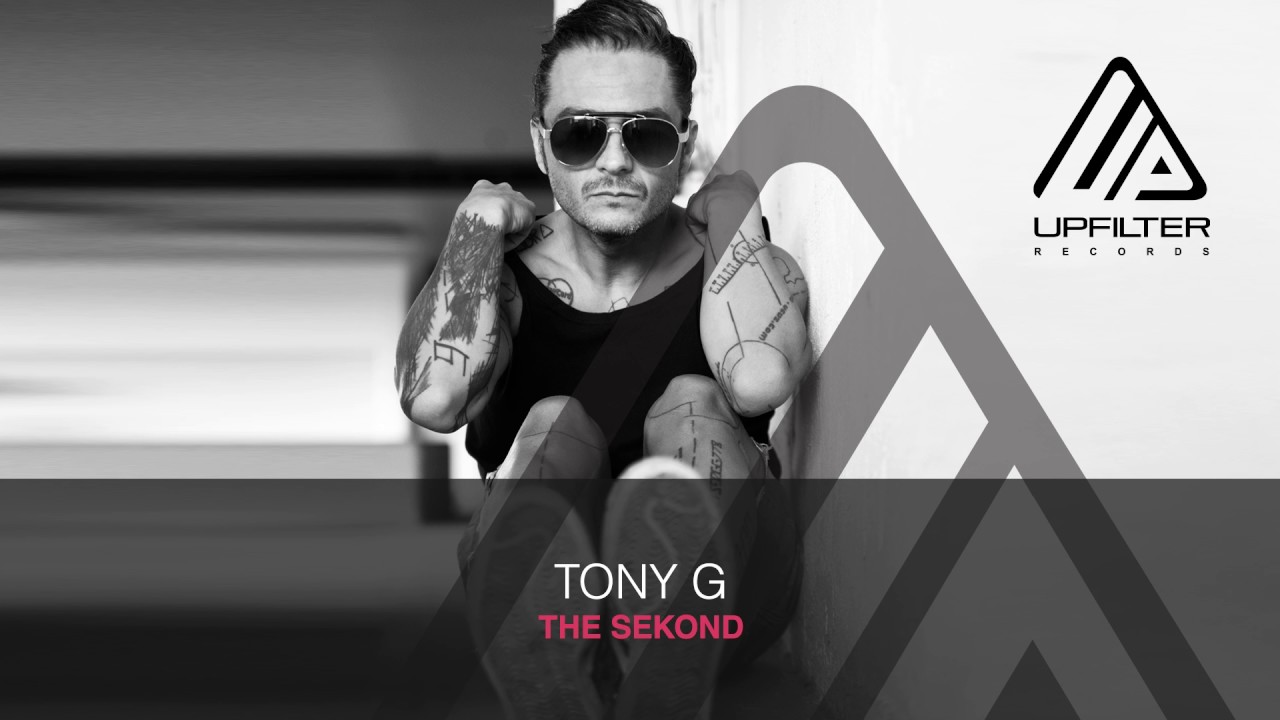 Tony G - The Sekond (Extended Mix) | "Crash" Album - YouTube
