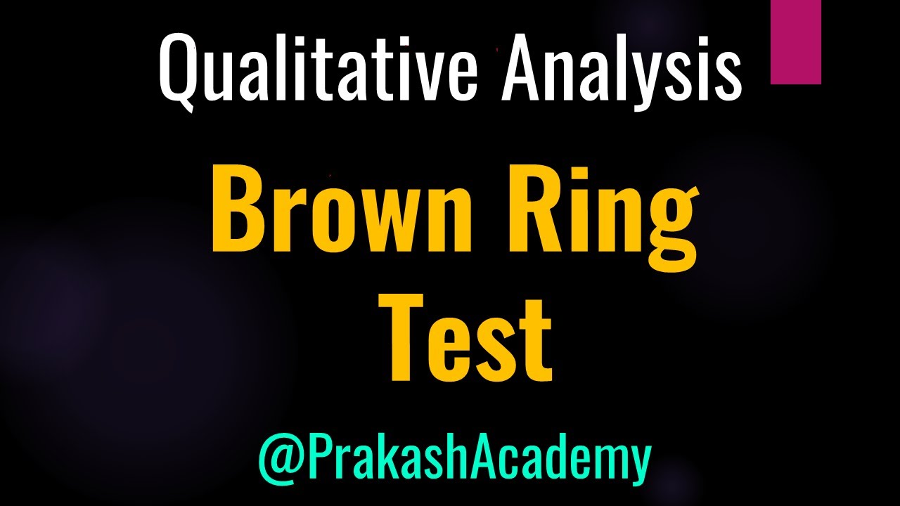 What is Brown ring test ? - YouTube